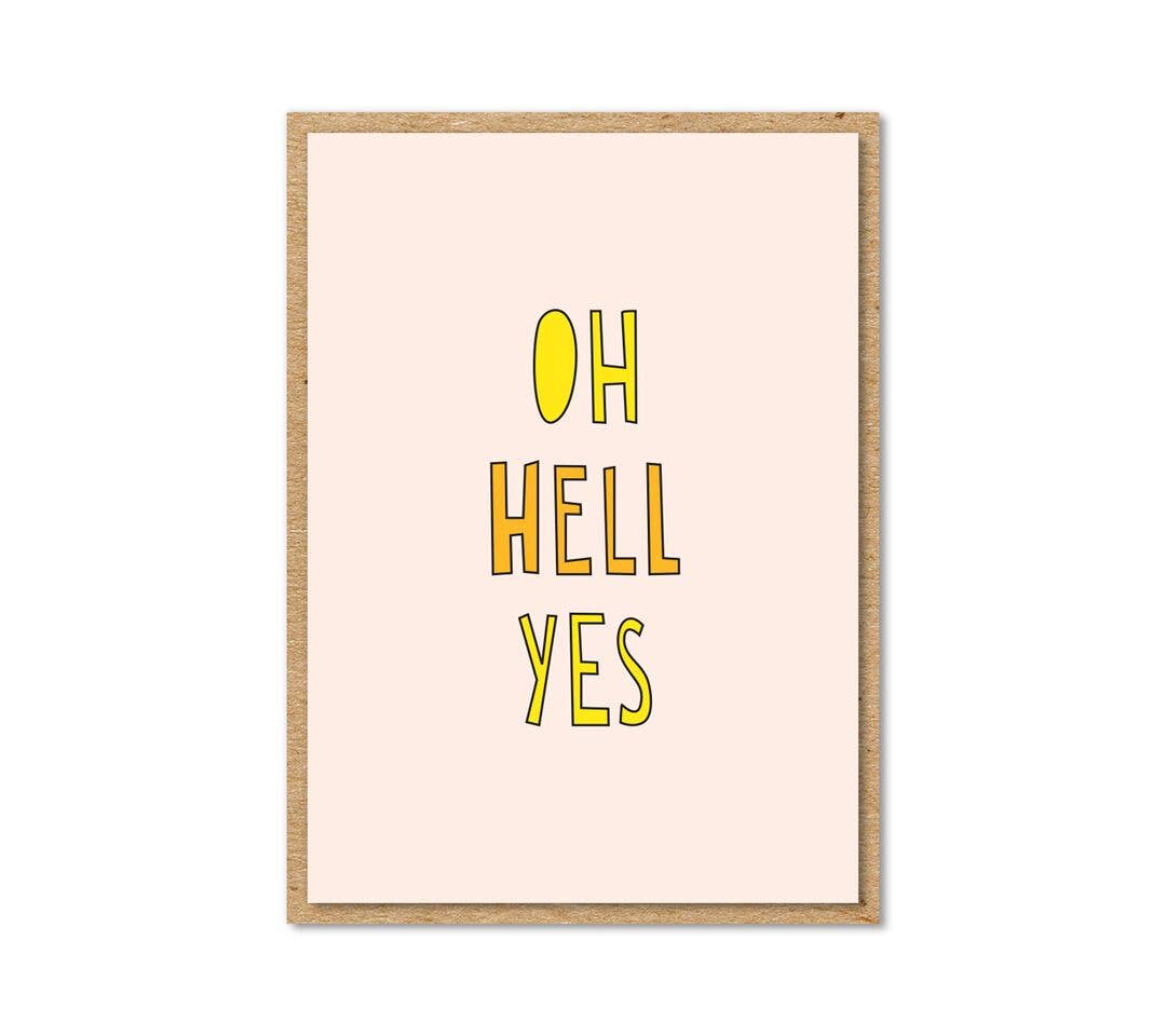 Oh Hell Yes Enclosure Card — Beth's - A Christmas and Holiday Shop