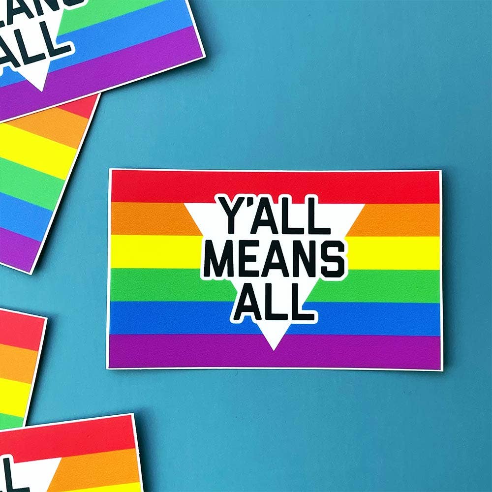 Y'all Means All Sticker — Beth's - A Christmas and Holiday Shop